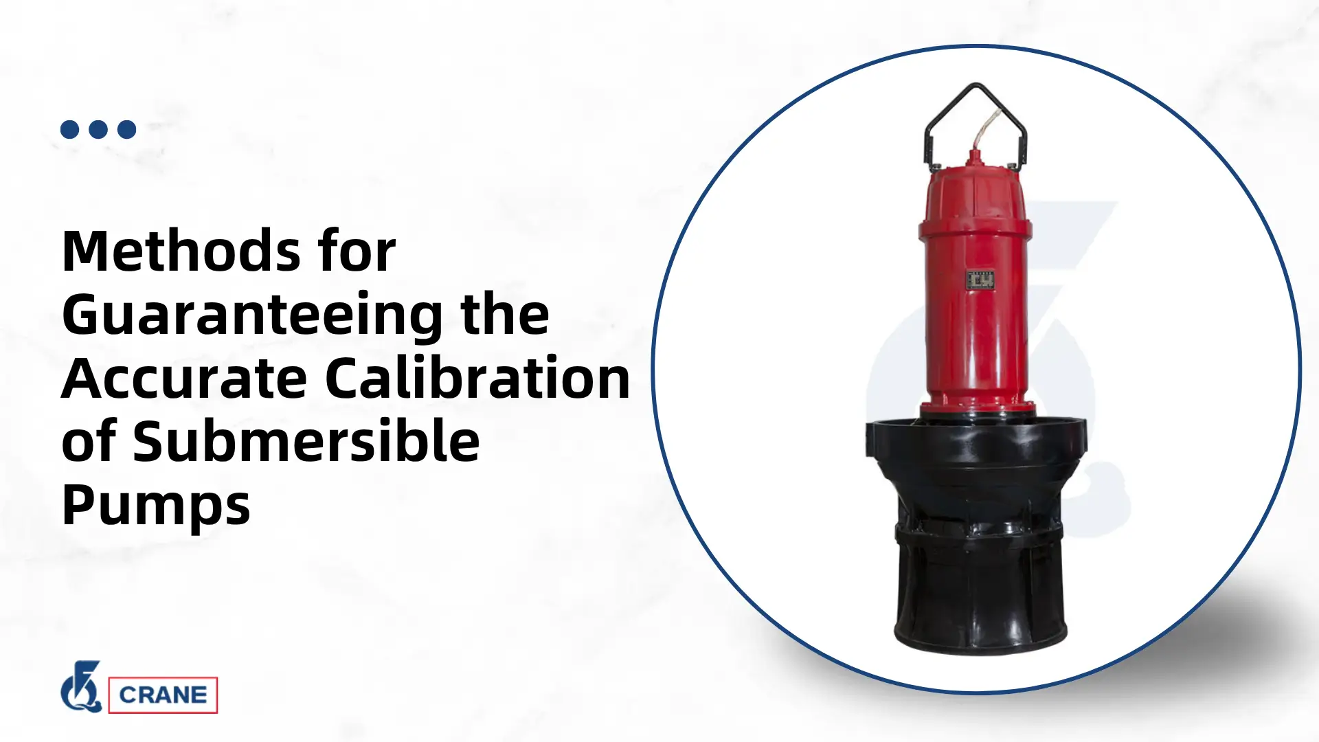 Methods for Guaranteeing the Accurate Calibration of Submersible Pumps - FengqiuPumps